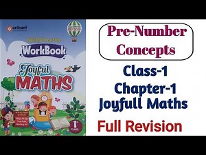 Class‐1 Pre Number Concepts/Chapter‐1/Joyfull Maths‐Workbook/ Full Exercise @NCERTTHEMIND