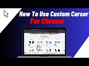 How To Use Custom Cursor For Chrome