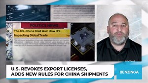U.S. Revokes Export Licenses, Adds New Rules For China Shipments