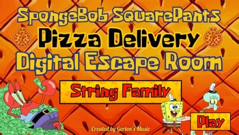 SpongeBob Pizza String Family - Digital Music Escape Room