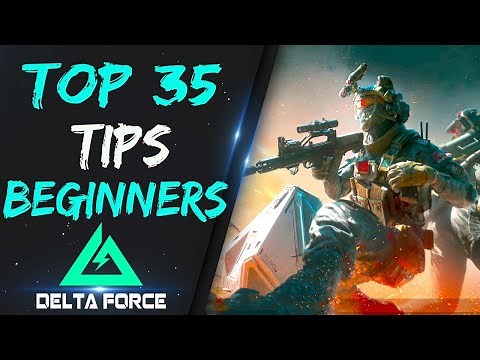 Delta Force Tips- Top 35 Tips You Should Know (Ultimate Beginners Guide)