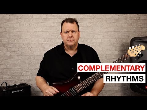 How to Create COMPLEMENTARY RHYTHMS That Make Your Playing Stand Out