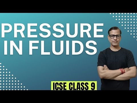 Pressure In Fluids and Atmospheric Pressure | ICSE Class 9 | @sirtarunrupani