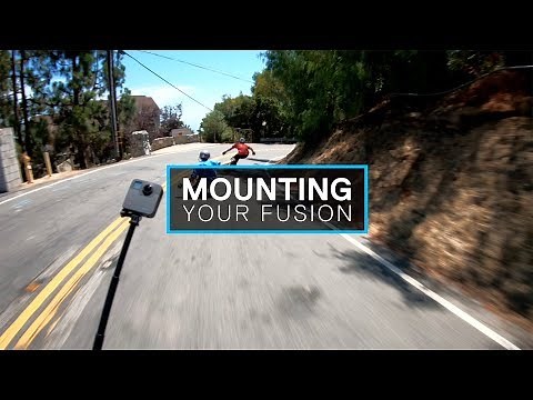 GoPro: Fusion Quick Start - Mounting