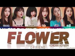 GFRIEND (여자친구) - 'FLOWER' (Korean Version) Lyrics [Color Coded_Han_Rom_Eng]