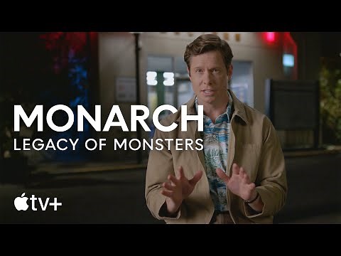 Monarch: Legacy of Monsters — What You Need to Know | Apple TV+