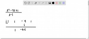 SOLVED:The process of synthetic division applies equally well when some or all of the coefficients are nonreal complex numbers. In Exercises 53-56, use synthetic division to determine the quotient q(x) and the remainder R(x) in each case. (x^2-4 x 1)/(x-i)