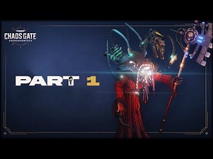 XCOM Fan Right At Home - Warhammer 40,000: Chaos Gate -Daemonhunters - Part 1 - Campaign Let's Play