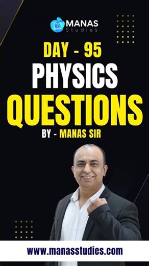 Physics Made Simple – Daily Q&A by Manas Sir! 🔬💡#neetug #neetcoaching #jee #science