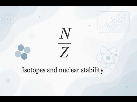 Isotopes And Nuclear Stability - Scientific Definition