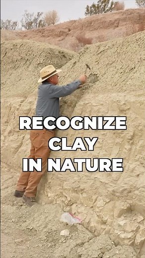 How To Recognize Clay in Nature