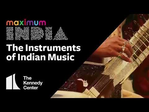 Maximum India: The Instruments of Indian Music