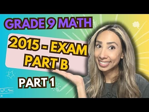 Grade 9 Math PAT -Part B 2015 (Part 1)
