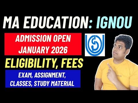 IGNOU MA Education Admission Open January 2026 Session | IGNOU MAEDU Course Details 2026: Full Info