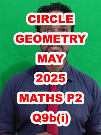 Circle Theorem|Circle Geometry PPQ May 2025 Q9b(i) Check back tomorrow for part (ii)