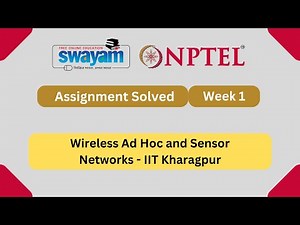 Wireless Ad Hoc and Sensor Networks Week 1 | NPTEL ANSWERS 2025 | #nptel2025 #myswayam #nptel