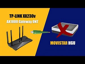 TP-LINK XX230v - ALL IN ONE WiFi 6 to replace the HGU router of Movistar and O2!