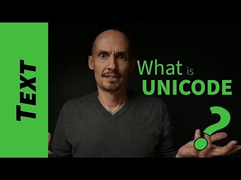 What is Unicode?