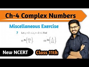 Question 7 of Miscellaneous Exercise Chapter 4 Complex Numbers Class 11th Maths New NCERT