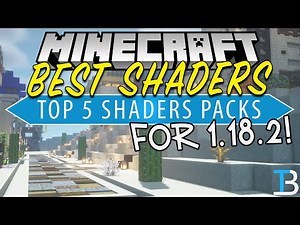 The Best Minecraft Shaders for 1.18.2