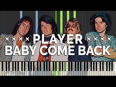 Player - Baby Come Back (Synthesia Piano Tutorial) + FREE Sheets