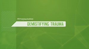 Demystifying Trauma