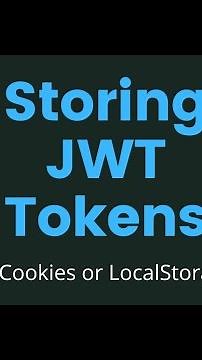 How to store JWT tokens - LocalStorage or Cookies