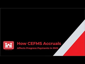 How CEFMS Accruals Affect Progress Payments in RMS