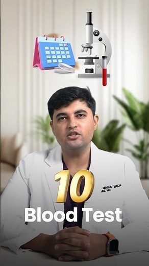 10 Essential Blood Tests to Do Every Year | Complete Full Body Checkup Guide