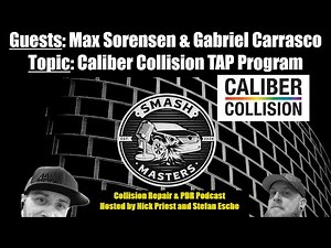 Episode 30 - Guest: Caliber Collision, Topic: TAP Program