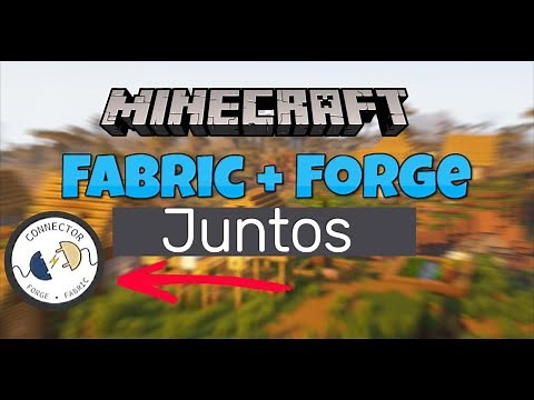 How to use Fabric and Forge mods together in Minecraft