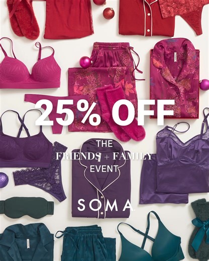 No tricks, just 25% off your Soma® treats. | Soma Intimates