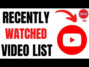 How to Find Recently Watched Videos on YouTube - 2026 Guide