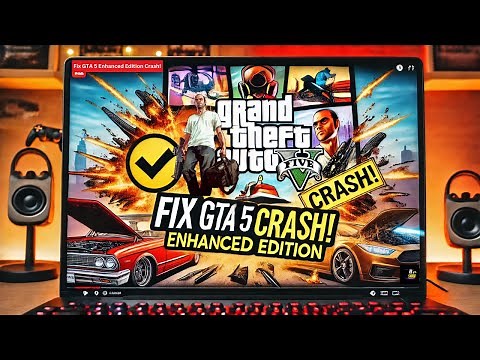 How To Fix GTA 5 Enhanced Edition Crashing & Crash on Startup | 100% Working Solutions