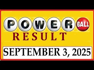 Powerball Lottery Live Draw Result Today - September 3, 2025