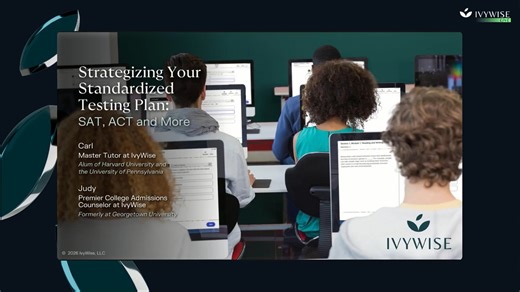 Strategizing Your Standardized Testing Plan: SAT, ACT and More