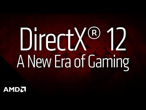 Microsoft® DirectX® 12: Ushering in the New Era of PC Gaming
