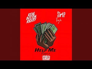 Help Me (Remix) (feat. Real Boston Richey)