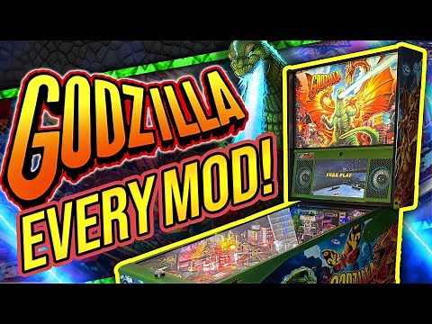 The Ultimate Godzilla Pinball Machine - ALL THE MODS!