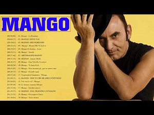 Le Più Belle Canzoni Di Mango - Mango Greatest Hits Collection - Grandi Successi Di Mango