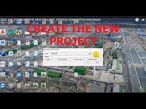 [E3D 2.1]_#3 CREATE THE NEW PROJECT_SYSTEM ADMINISTRATION BASIC