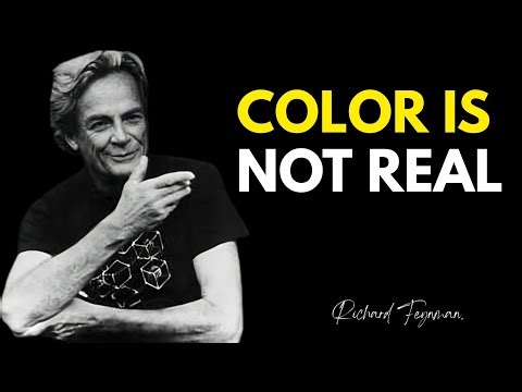 “What is COLOR? Feynman’s Answer Will Change How You See The World”.
