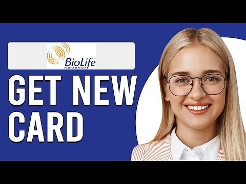 How To Get A New BioLife Card (How Do I Get/Replace Another BioLife Card?)