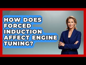 How Does Forced Induction Affect Engine Tuning? - The Racing Xpert