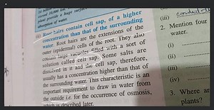 (ii) Root-hairs contain cell sap, of a higher concentration tha... | Filo