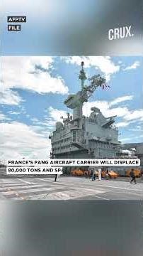 France Declares Approval of Next-Gen 80,000-Ton PANG Warship As China Tests Fujian Supercarrier