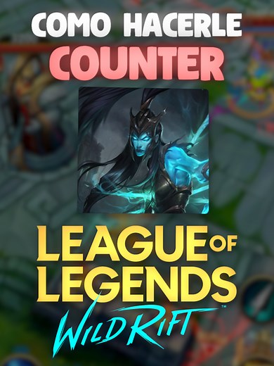 Cómo hacerle counter a Kalista en Wild Rift