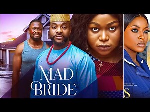 MAD BRIDE(BEST OF RUTH KADIRI,PRISMA JAMES,NINALOWO BOLANLE ) 2025 LATEST FULL MOVIES