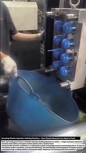 Amazing Plastic Injection Molding Machine – How Plastic Buckets Are Made in Factories!.