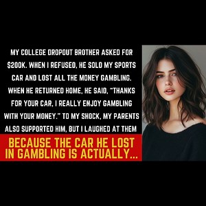 138K views · 1.5K reactions | My College Dropout Brother Sold My Sports Car for $200K and Lost It All But What Came Next Was Unthinkable - Reddit Stories #reddittopstories #reddit #redditnews #redditcommunity #redditdiscussion #redditfavorites #redditmustreads #reddittoppicks | Heartfelt Stories | Facebook